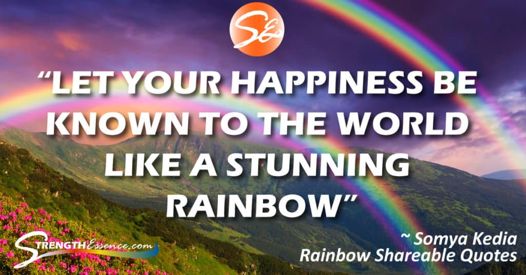 The BEST INSPIRATIONAL Rainbow Quotes (Shareable Images!) - Strength ...