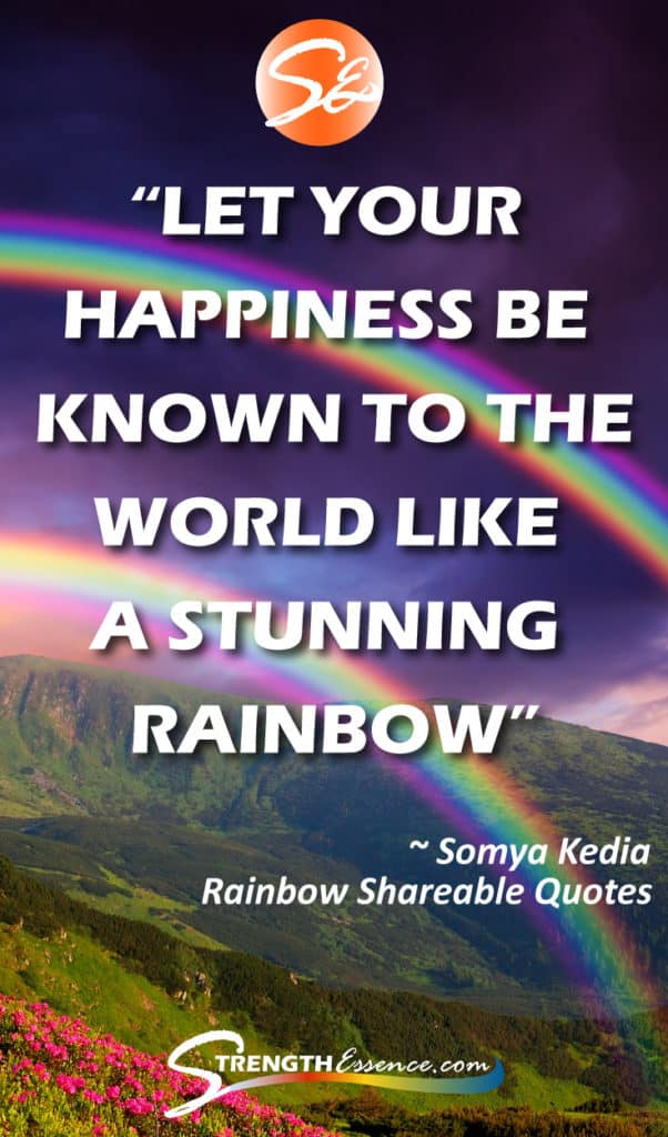 The BEST INSPIRATIONAL Rainbow Quotes (Shareable Images!) - Strength ...