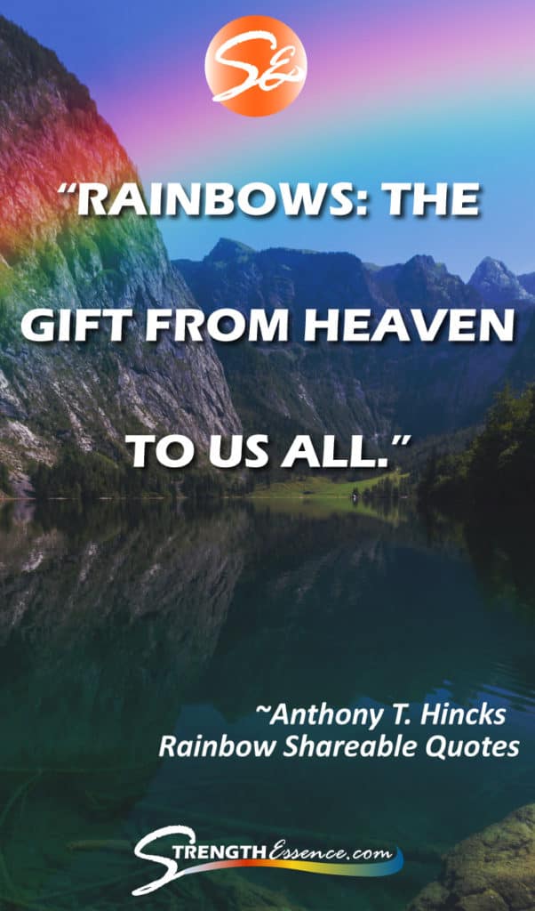 The BEST INSPIRATIONAL Rainbow Quotes (Shareable Images!) - Strength ...