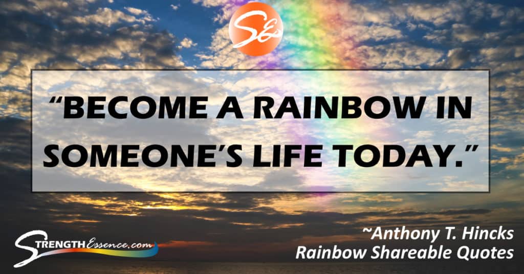 The BEST INSPIRATIONAL Rainbow Quotes (Shareable Images!) - Strength ...