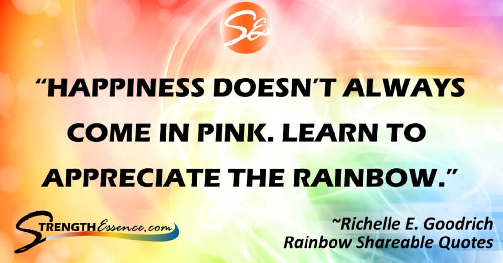 The BEST INSPIRATIONAL Rainbow Quotes (Shareable Images!) - Strength ...