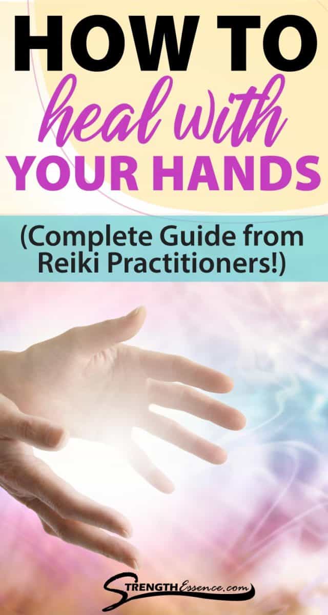 How to HEAL with your HANDS (Little-Known Techniques) - Strength Essence