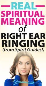 The REAL Spiritual Meaning of Ringing in Right Ear (from Spirit Guides ...